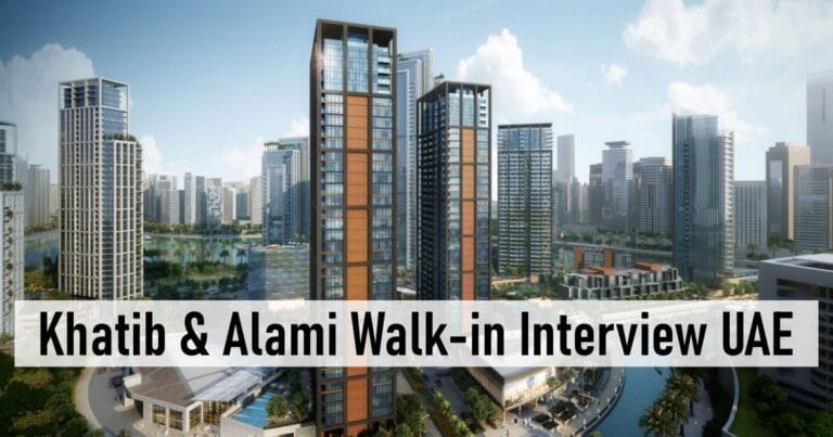 Khatib & Alami Walk-in Interview in UAE - walkininterview.ae