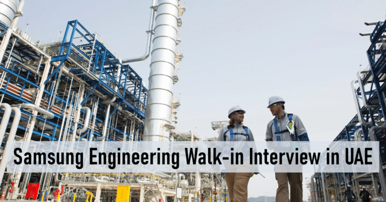 Samsung Engineering Walk-in Interview and Jobs in UAE - walkininterview.ae
